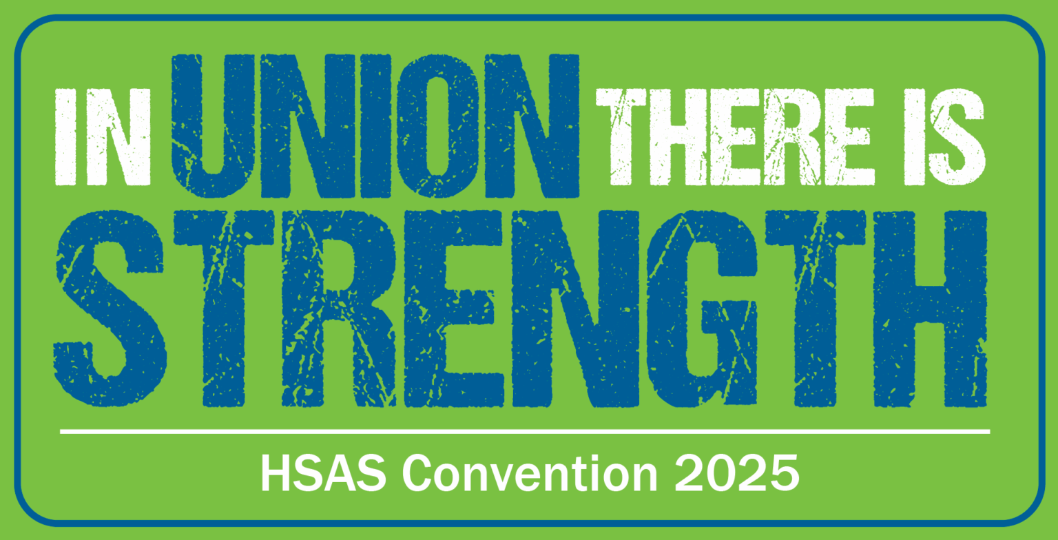 2025 HSAS Annual Convention - Health Sciences Association of Saskatchewan